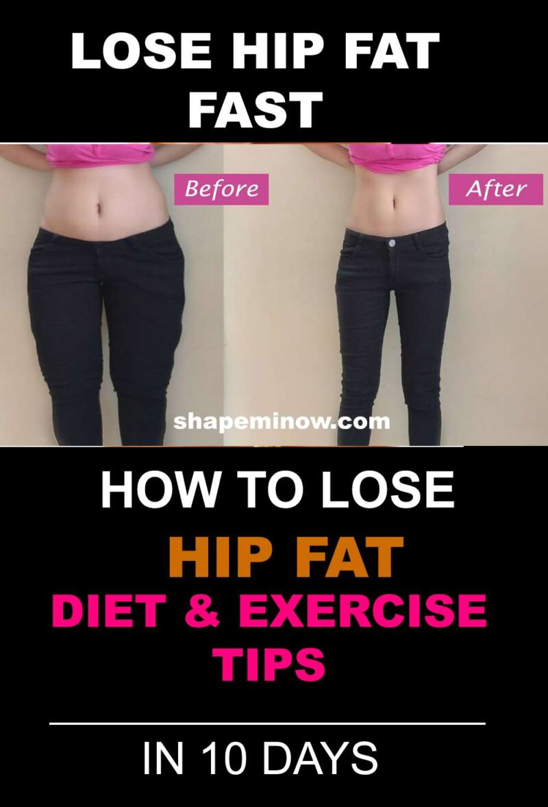 14 Steps On How to Reduce Hips in 10 Days(Lose Hip Fat Without Exercise ...